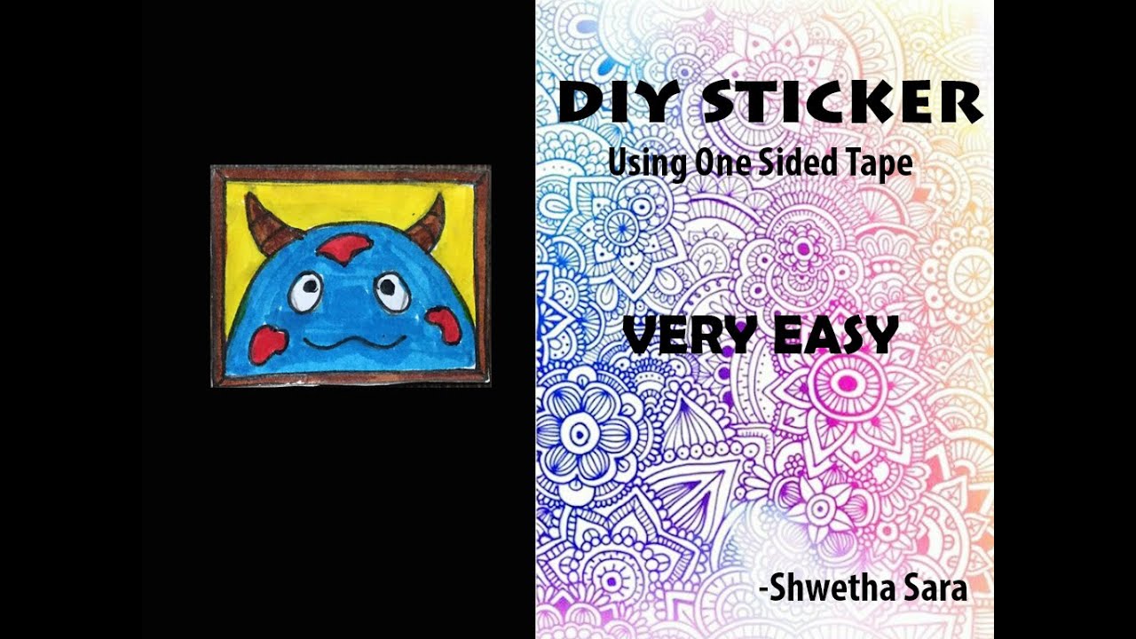 How to make a Sticker I DIY I Using one sided tape I Very easy I - YouTube