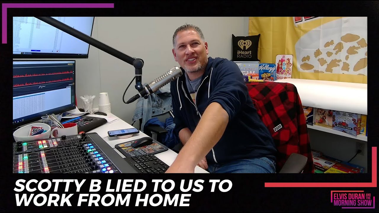 Scotty B Lied To Us To Work From Home | 15 Minute Morning Show - YouTube