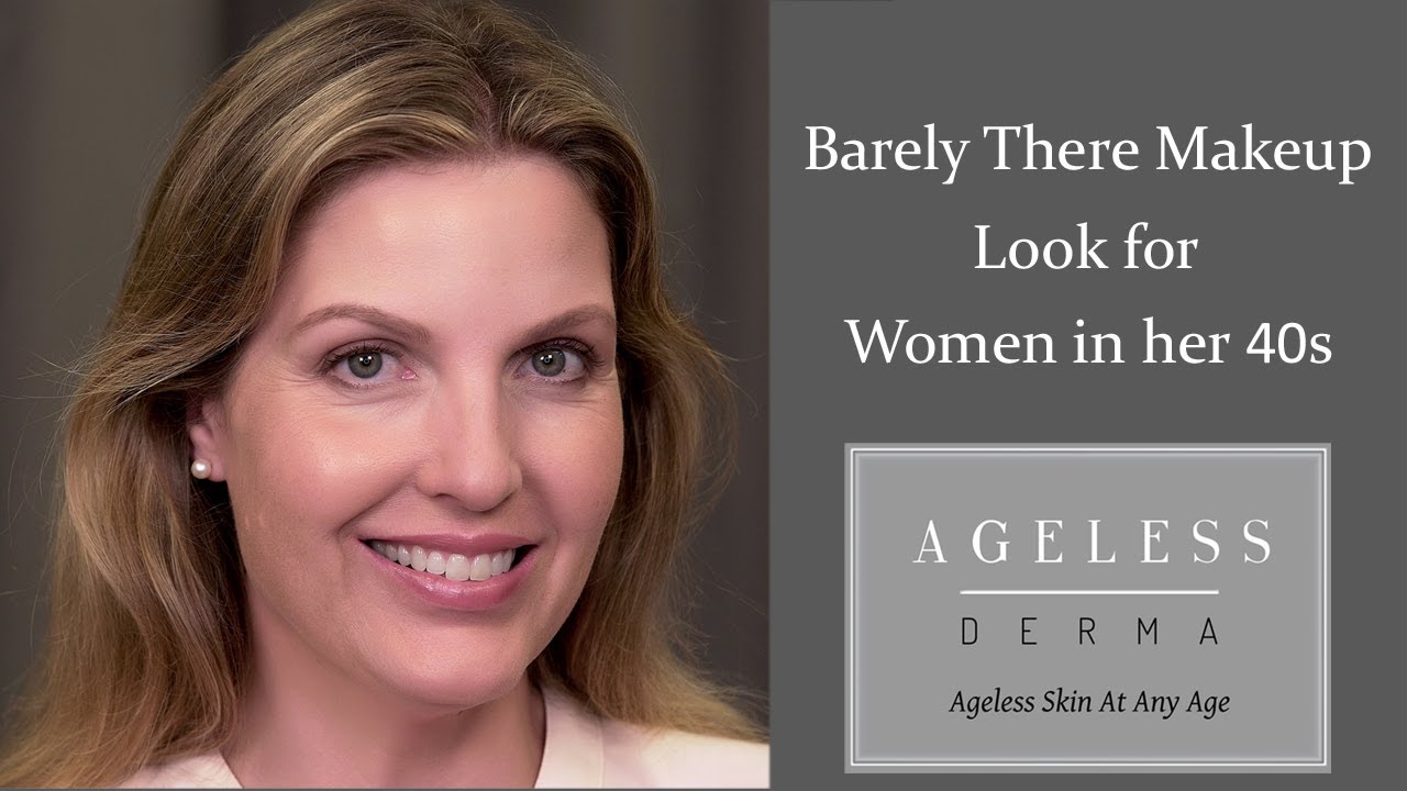 Barely There Makeup Look for Women Over 40 - YouTube
