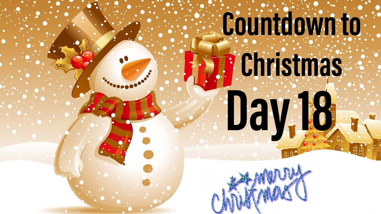 Countdown to Christmas 2019: Day 18 - YouTube