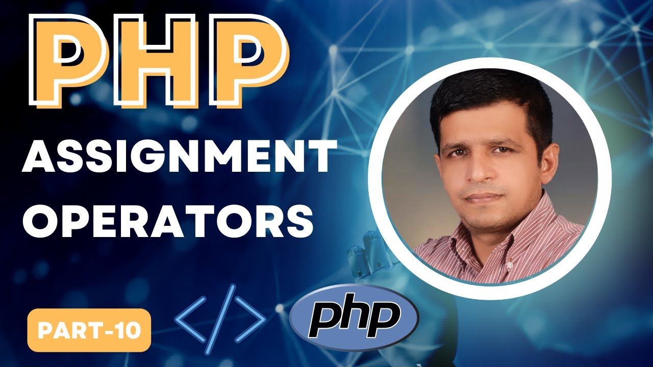 Assignment Operators In Php Php Tutorial In Urduhindi Ilyas Chaudhary Youtube