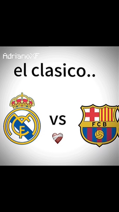 El clasico.. - YouTube