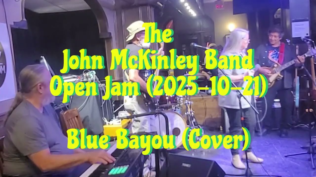 Blue Bayou - The John McKinley Band Open Jam Accords - Chordify