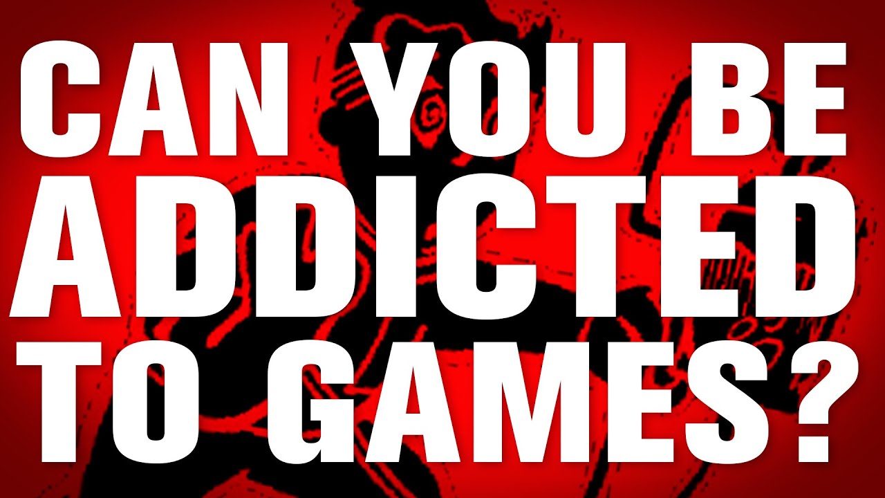 You re Addicted To Games Or Are You YouTube you-re-addicted-to-games-or-are-you-youtube
