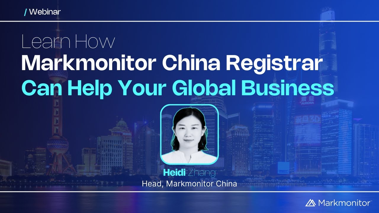 Learn How Markmonitor China Registrar Can Help Your Global Business ...