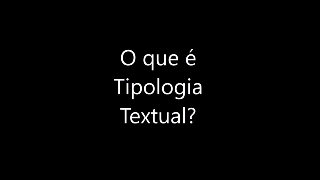 O que é Tipologia Textual - YouTube