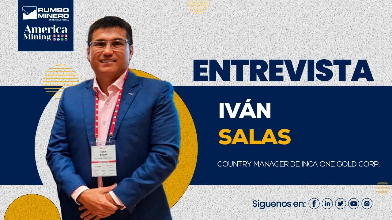 Entrevista a Iván Salas - Country Manager de Inca One Gold Corp. - YouTube