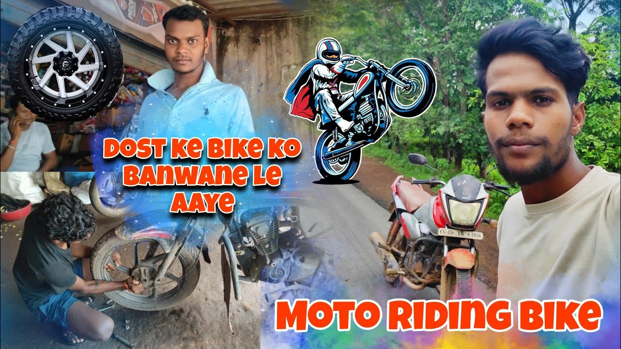 Moto Riding bike🔥 Dost ke bike ko banwane le aaye ️moto vlog ...