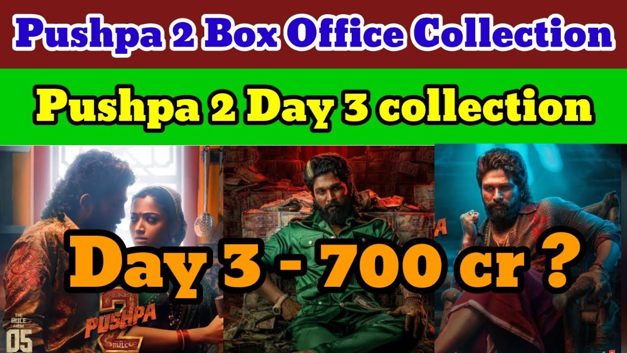 Pushpa 2 day 3 box office collection | Pushpa 2 box office collection ...