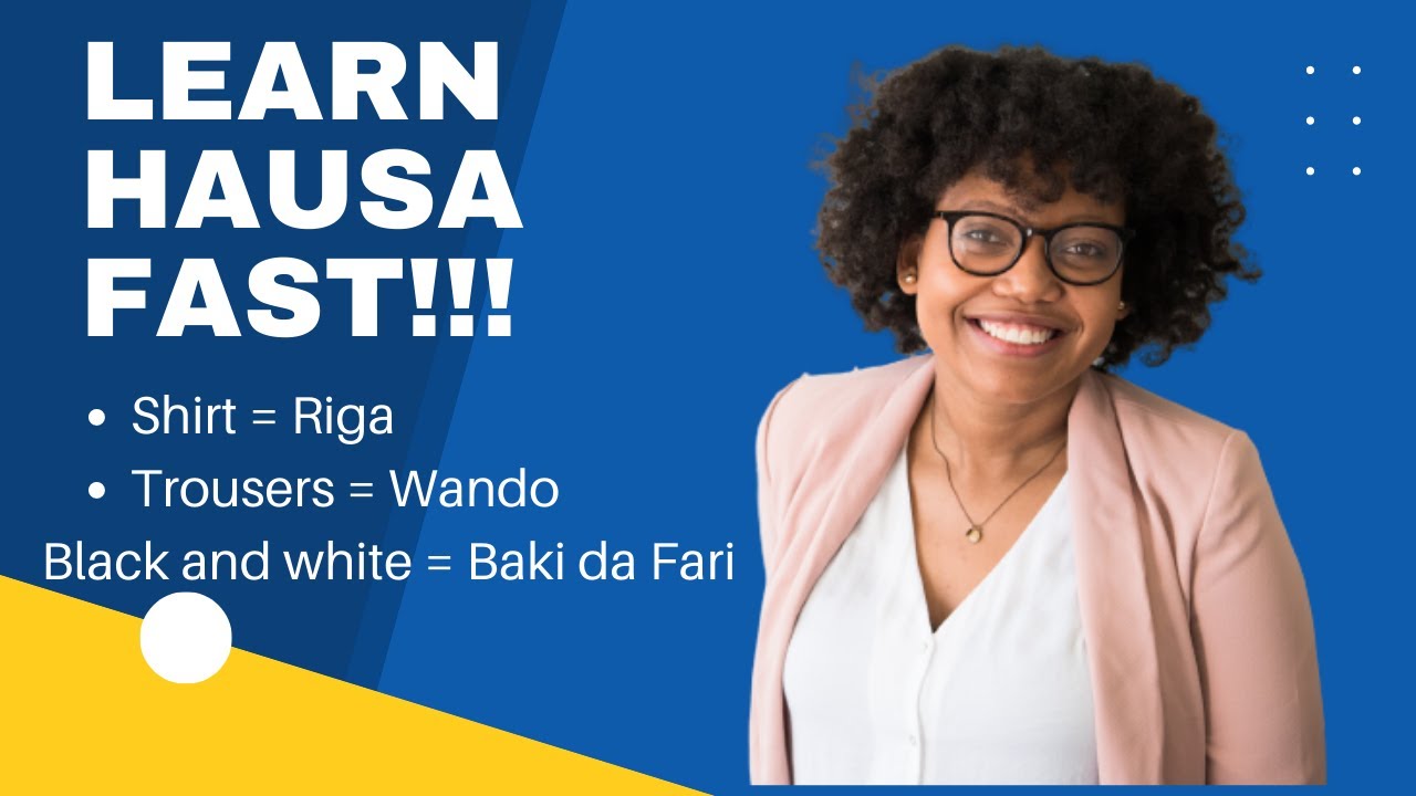 Learn How To Speak Hausa Language Fast How To Speak Hausa For Learn How To Speak Hausa Language Fast How To Speak Hausa For