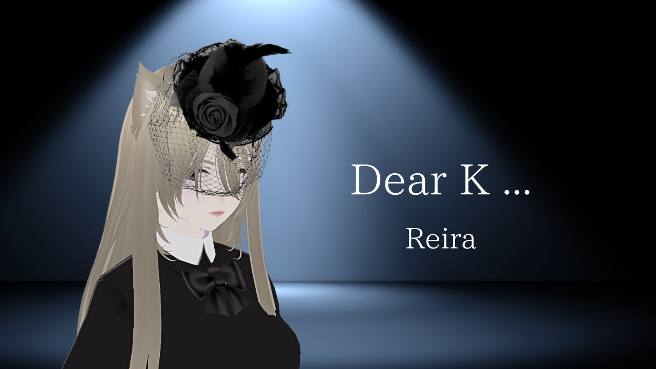 Reira「Dear K...」～2st Original music～ 2025.1.16 - YouTube