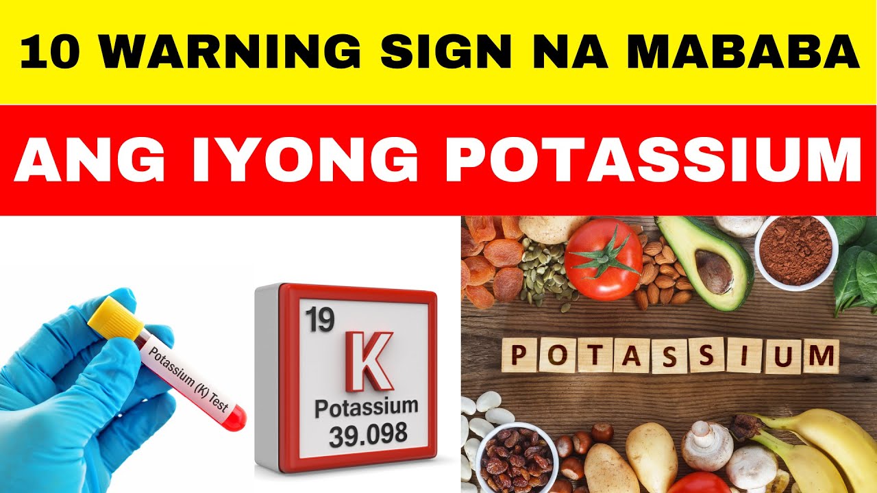 10 Warning Sign na Mababa ang Iyong Potassium. - YouTube