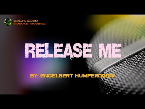 RELEASE ME - ENGELBERT HUMPERDINCK | Karaoke Version | Videoke Version ...