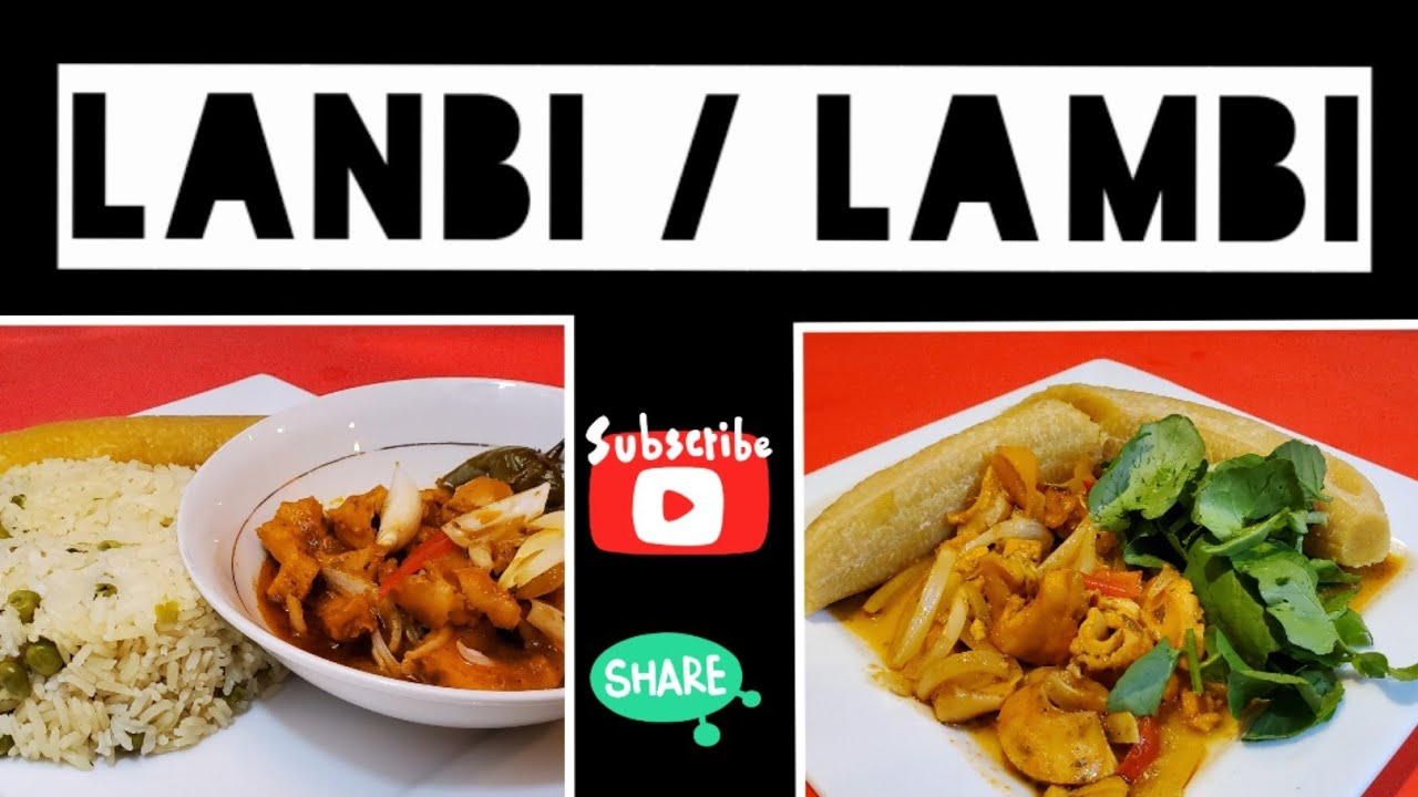 LAMBI - LANBI || LAMBI - LANBI NAN SOS PIKE || HAITIAN STEWED CONCH ...