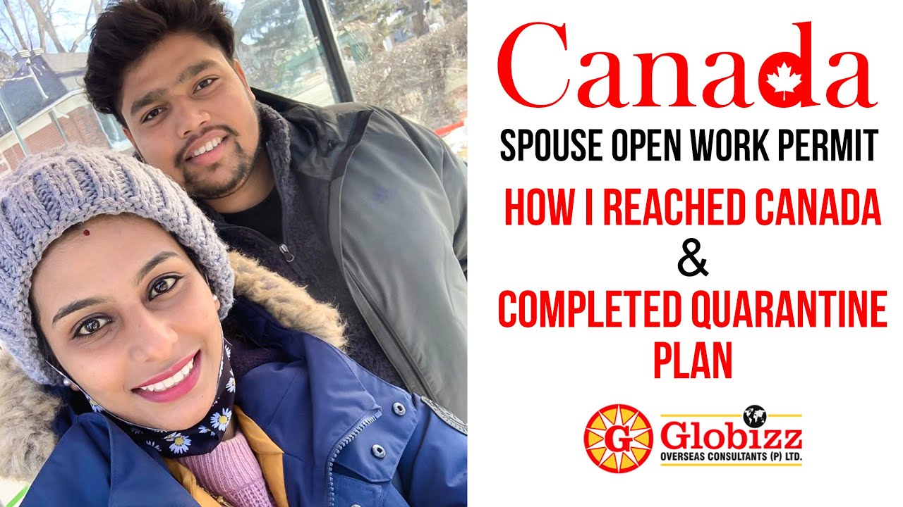Canada Quarantine plan experience | Canada Spouse Open Work Permit ...