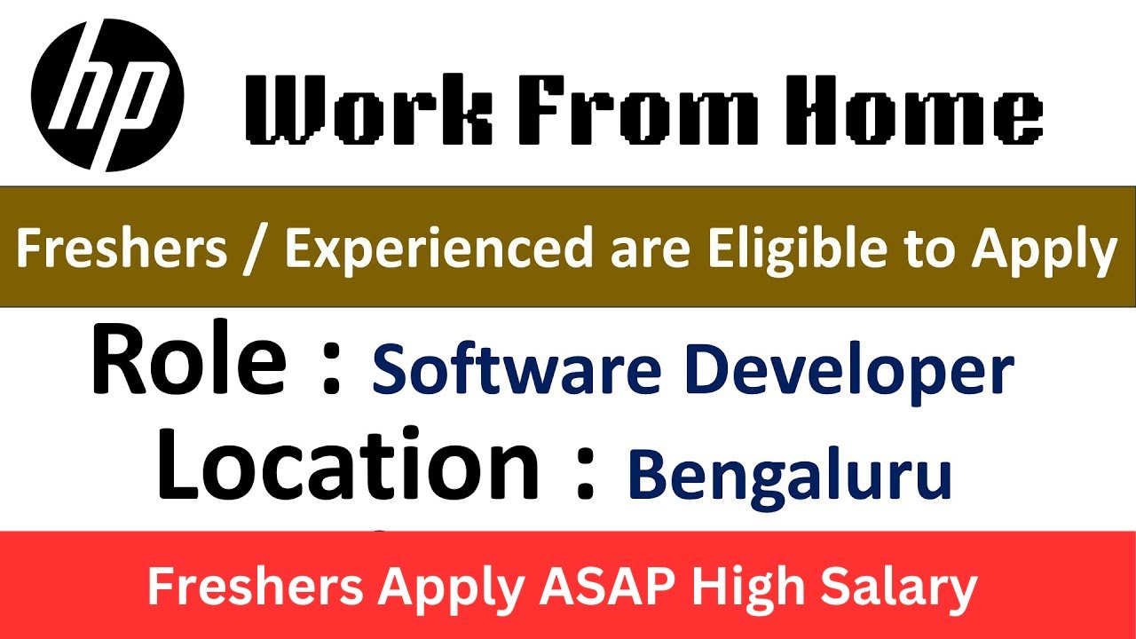 HP Hiring Software Developer | Freshers are Eligible to Apply | Work From Home Job # ...