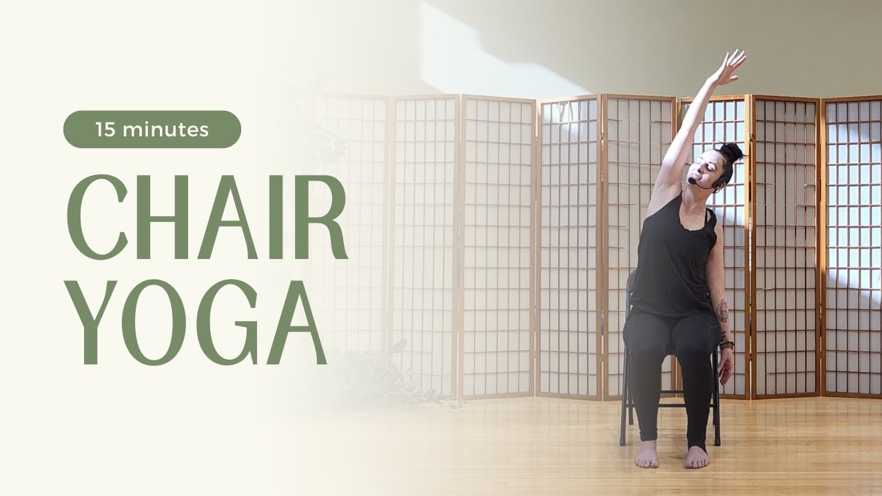 15 Minute Chair Yoga | Hatha Yoga - YouTube