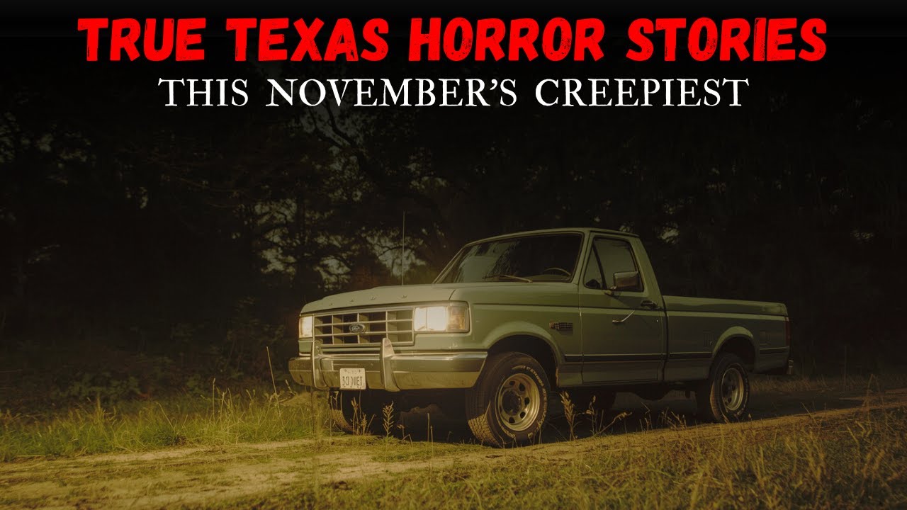6 True Scary Texas November Horror Stories – Vol. 2 - YouTube