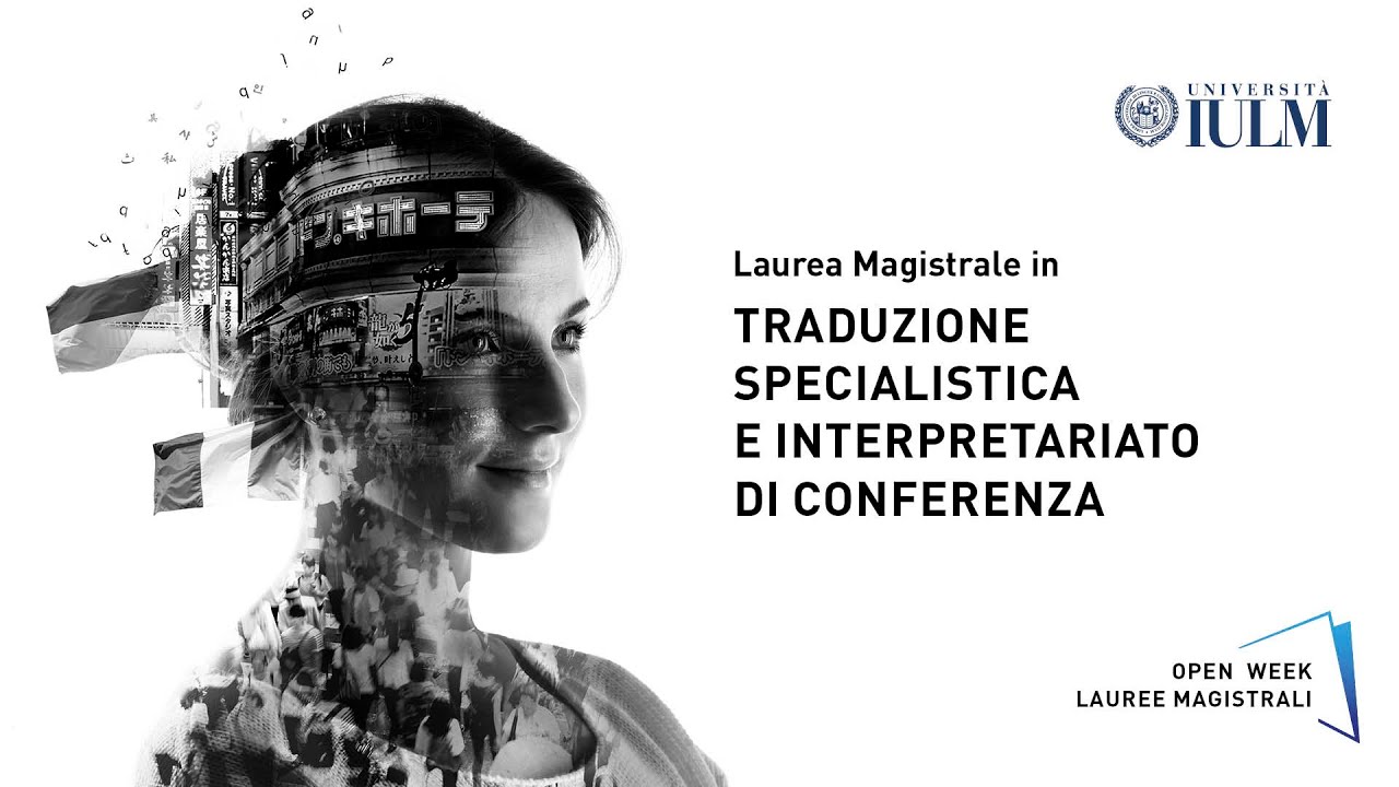 IULM Open Day Traduzione Specialistica E Interpretariato Di Conferenza YouTube iulm-open-day-traduzione-specialistica-e-interpretariato-di-conferenza-youtube