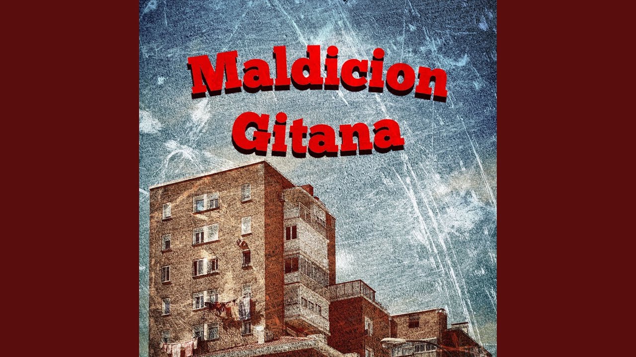 Maldicion Gitana - YouTube