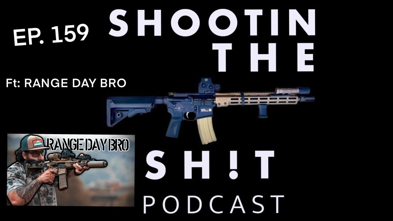Range Day Bro Joins Us, 12 5 AR 15 Supremacy, All The Sh!t Talking ...