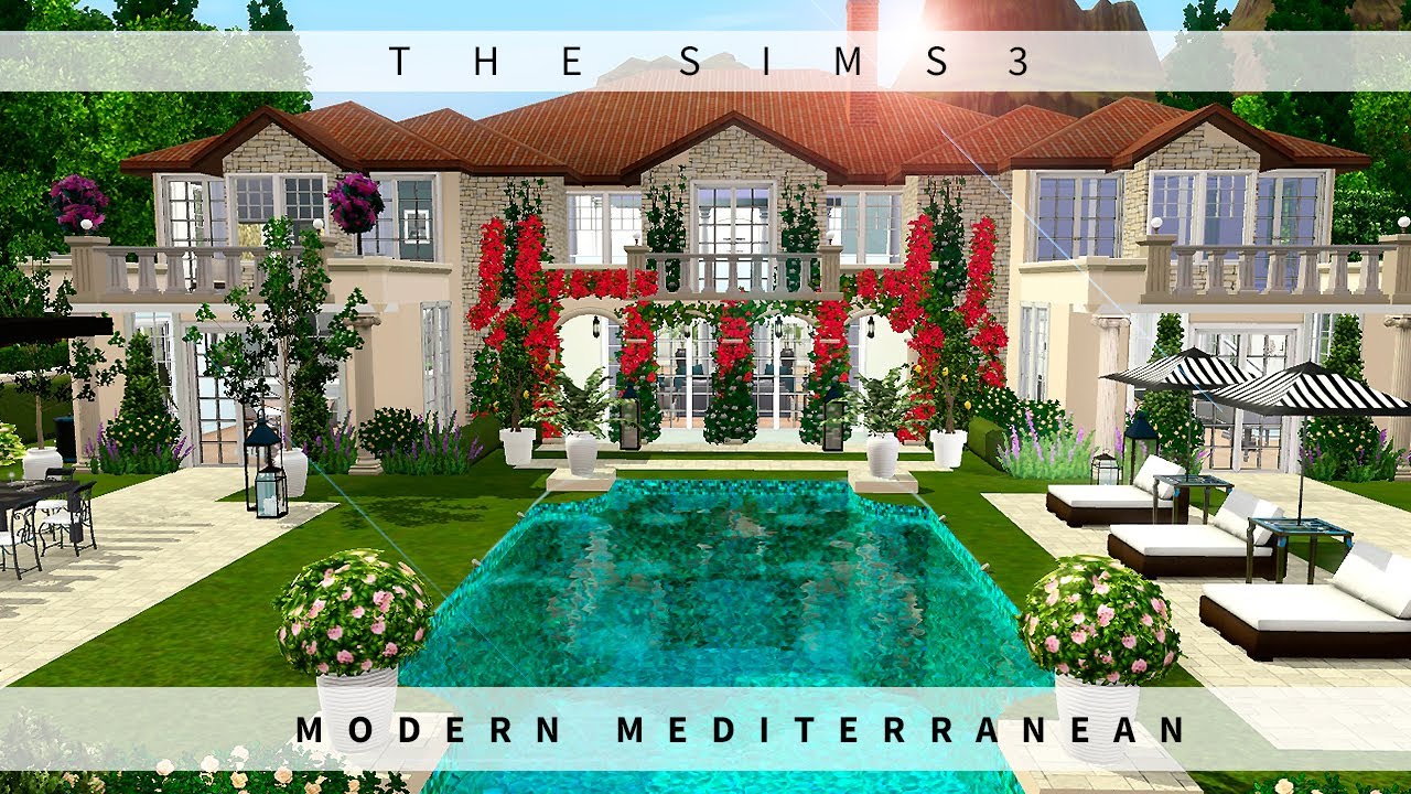 The Sims 3 | Mediterranean House Inspired - YouTube