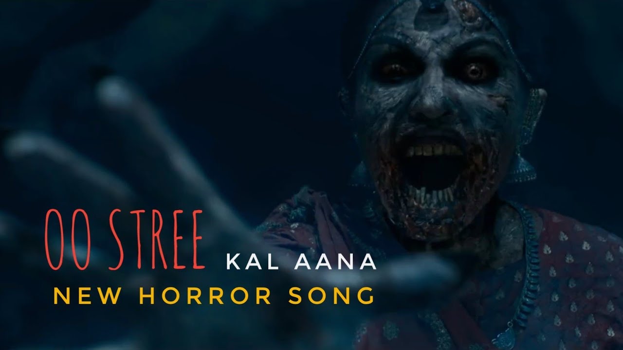 Oo Stree Kal Aana | Haunted Ghost | New Hindi Song | Stree 2 | Bhootiya ...