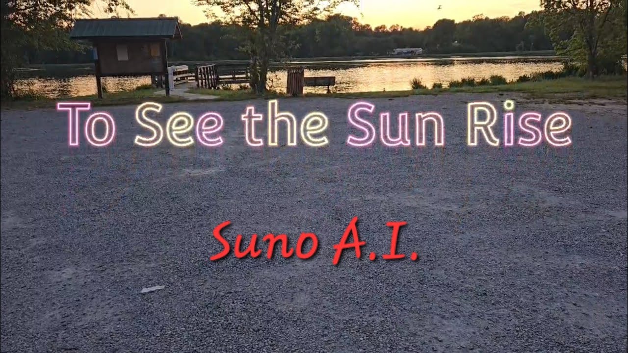 To See the Sun Rise - YouTube