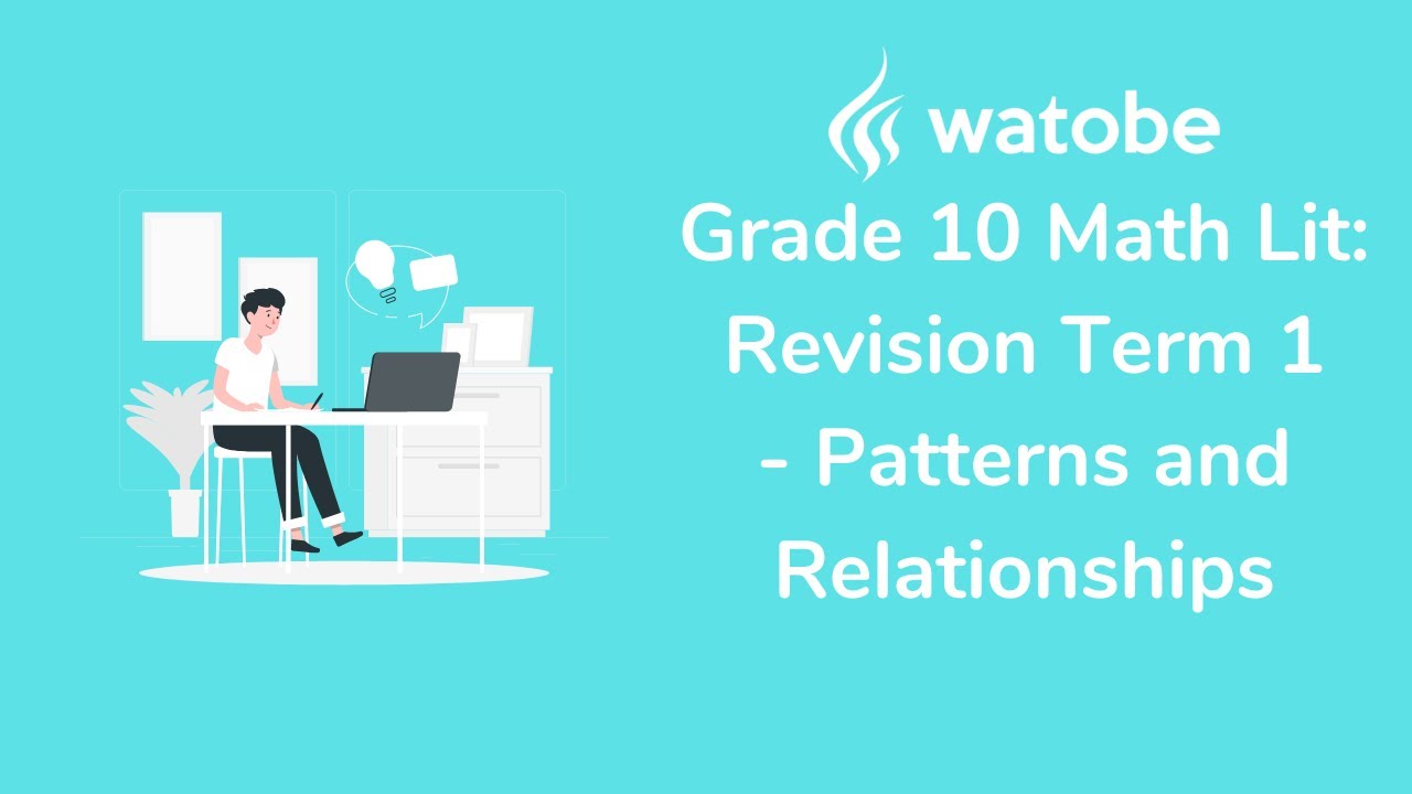 Grade 10 Revision Term 1 Math Literacy patterns And Relationships grade-10-revision-term-1-math-literacy-patterns-and-relationships