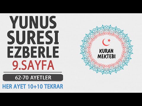 Yunus suresi 9.sayfa ezberle 10 tekrar+10 tekrar