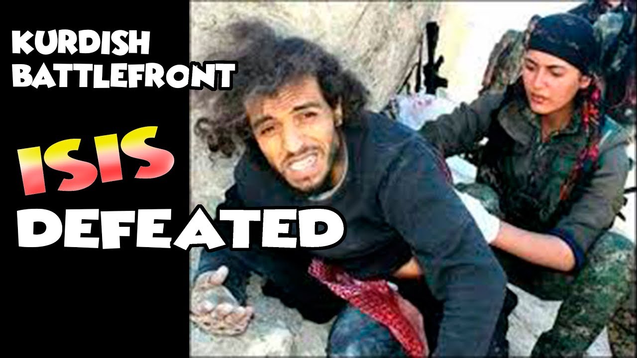 ISIS LAST BLOODY BATTLE. DEFEATED BY KURDISH FIGHTERS. SYRIA IRAQ WAR ...