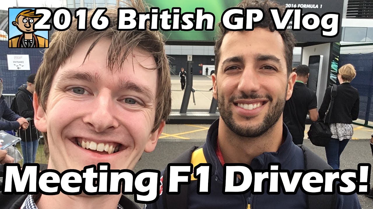 Meeting F1 Drivers! - 2016 British Grand Prix Vlog - YouTube