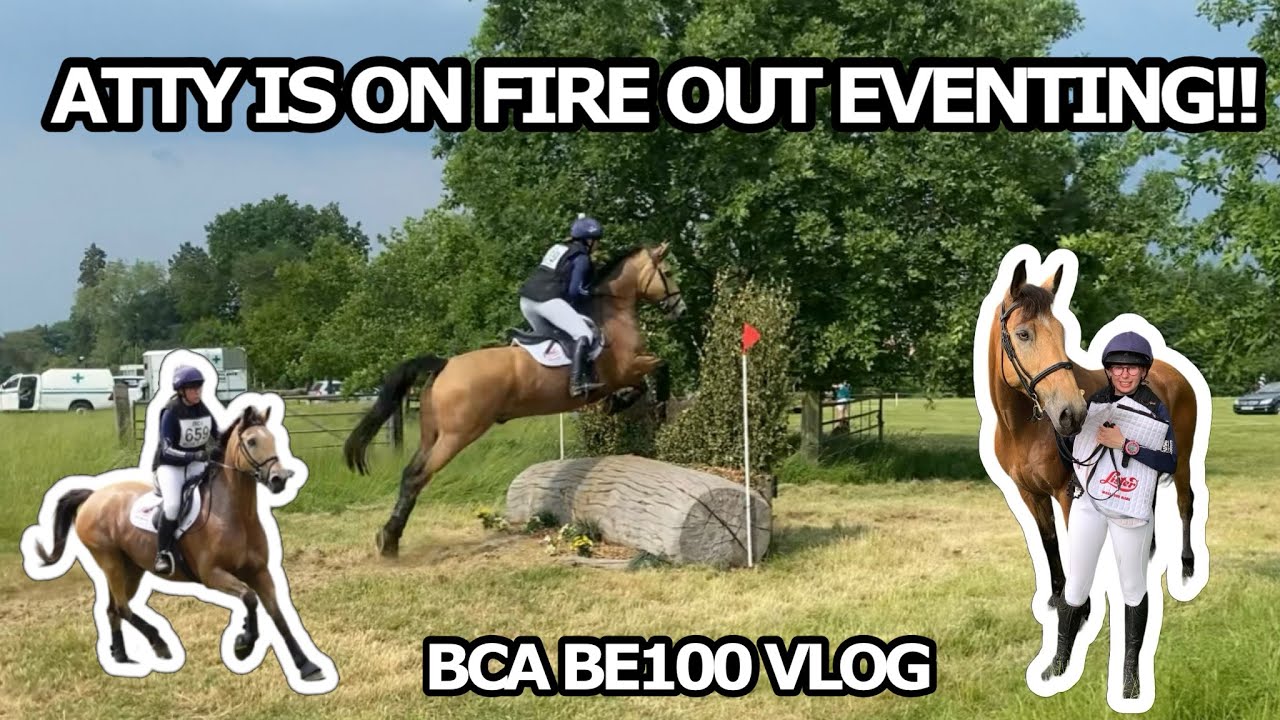 ATTY IS ON FIRE OUT EVENTING // BCA BE100 Event Vlog - YouTube