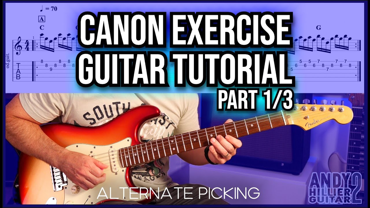Lesson #21: Canon Guitar Exercise (Part 1) – Alternate Picking Speed & Accuracy - YouTube