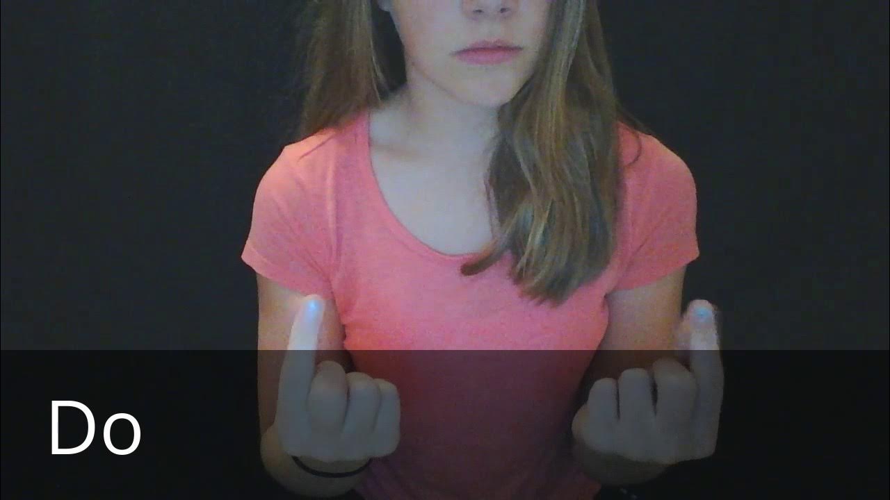 how to say DO in ASL - YouTube