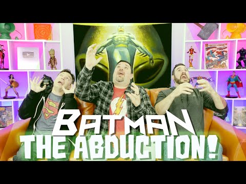 Batman abducted by ALIENS! | Batman: The Abduction
