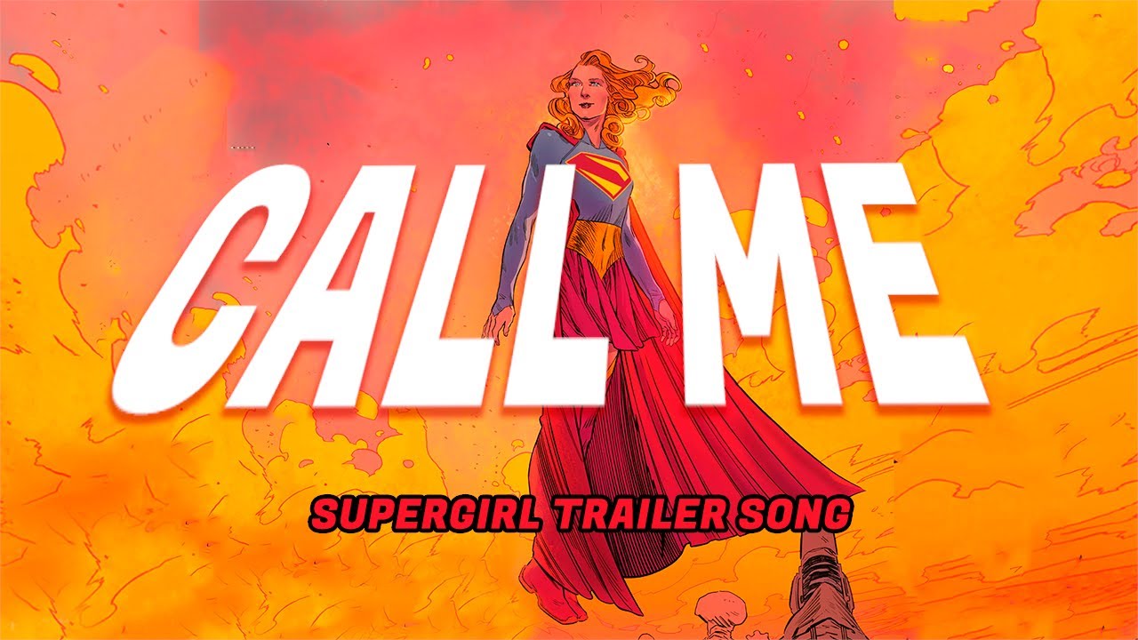 Call Me - Supergirl Song (Trailer) | Lyrics - YouTube