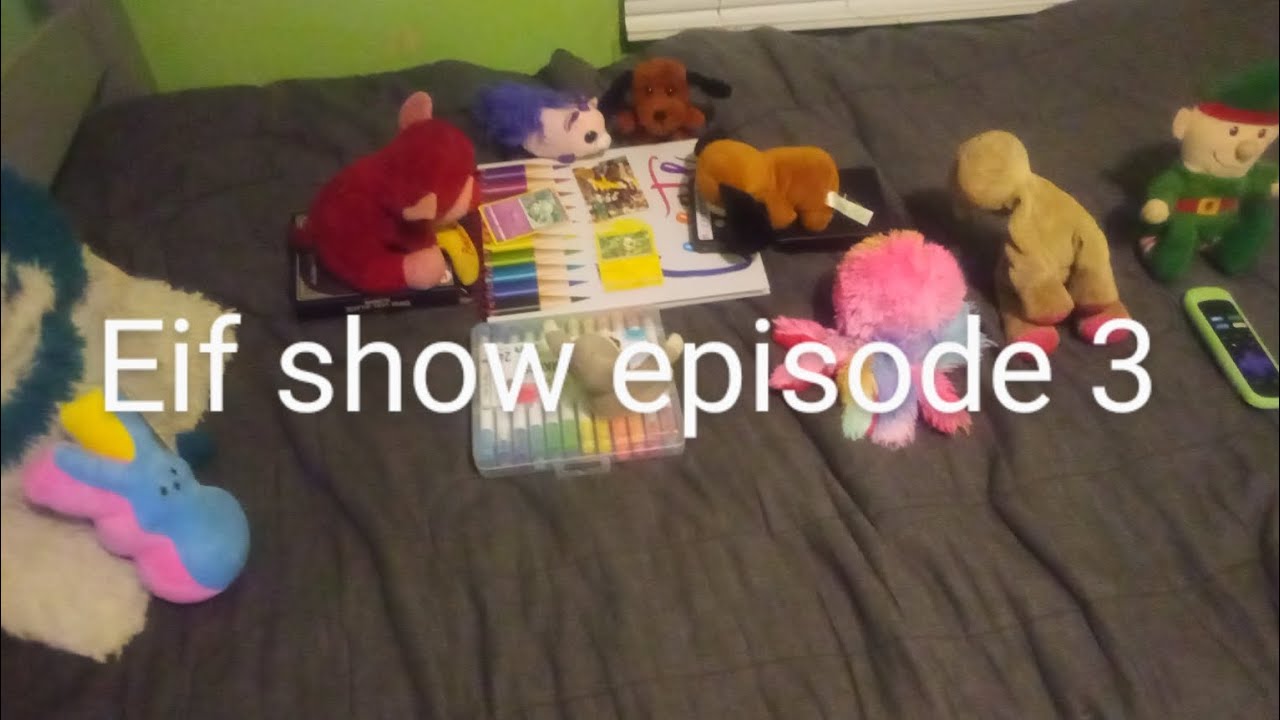 eif show episode 3 - YouTube