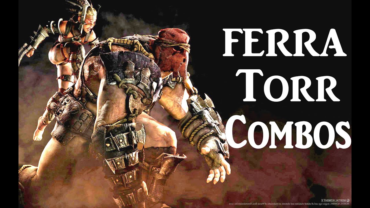 Mortal Kombat X Ferra Torr All Combos MKX - YouTube