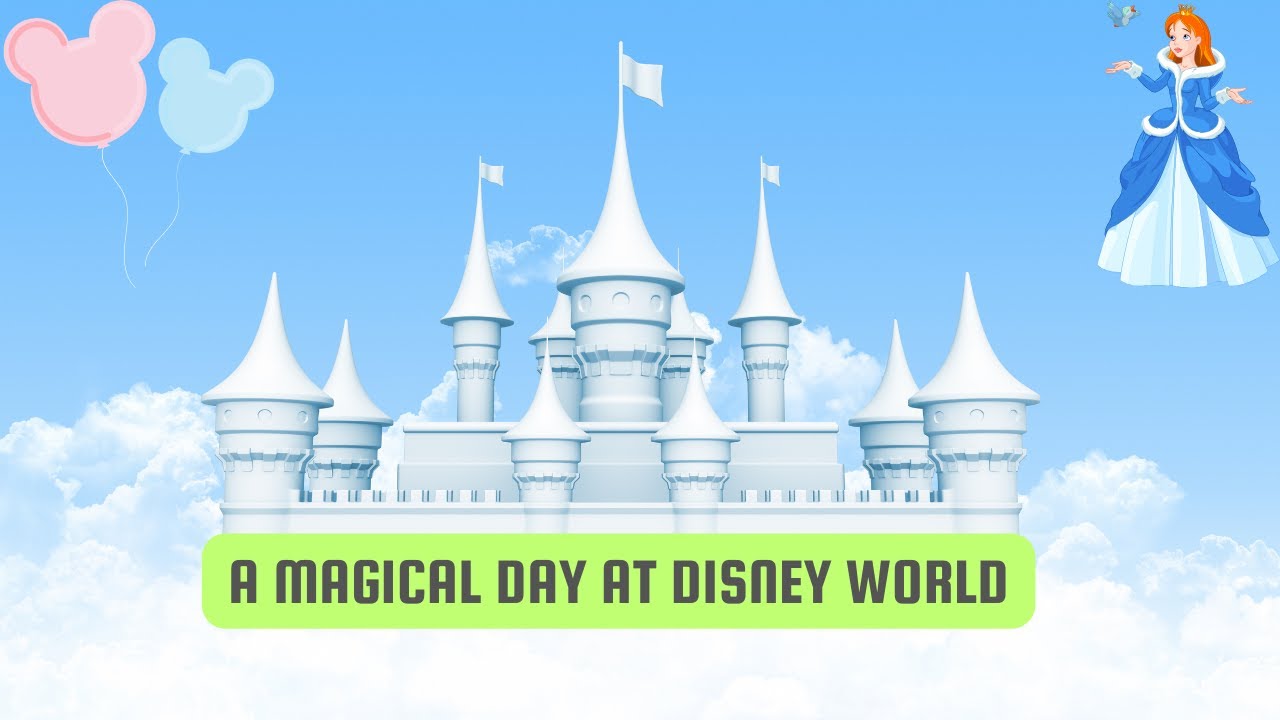 A Magical Day at Disney World #disneyworld - YouTube