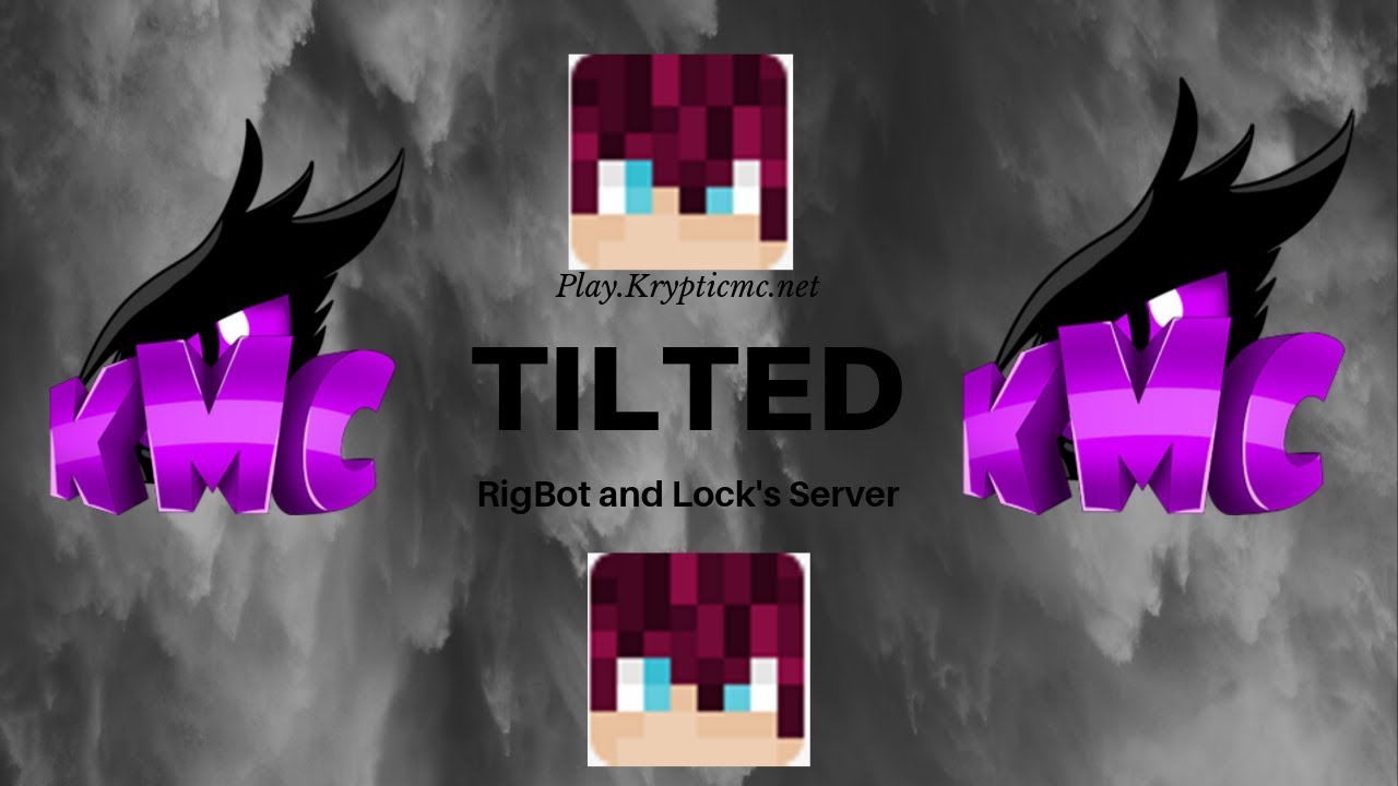 KMC Montage #4//Tilted//RigBot and Lock's Server - YouTube