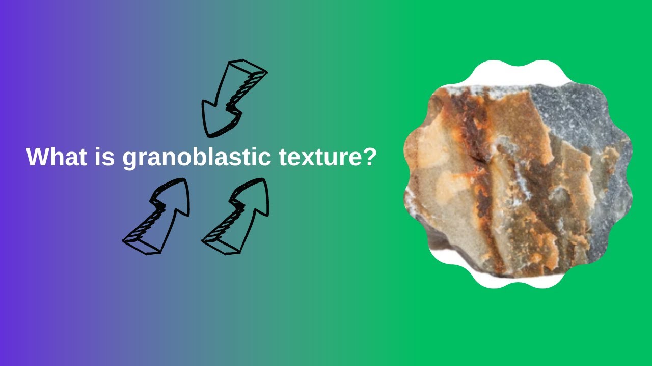 What is granoblastic texture? - YouTube