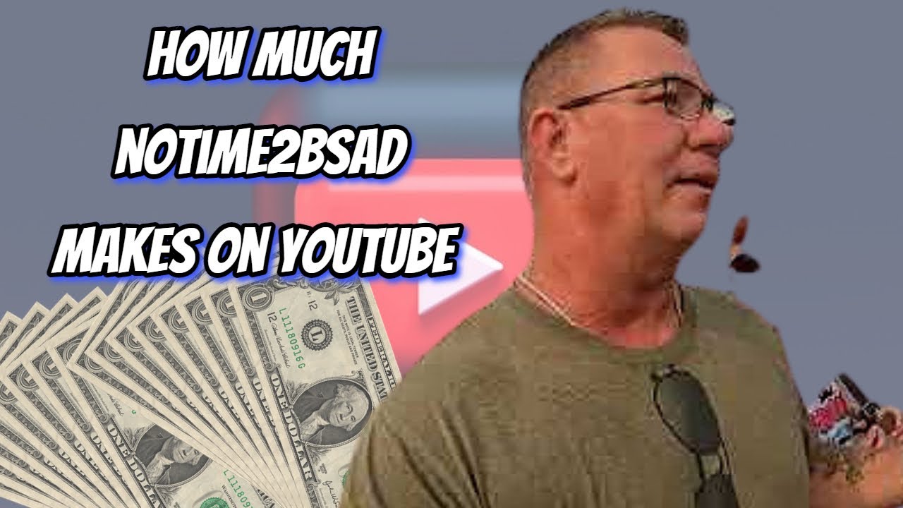 How Much Does notime2bsad Earn from YouTube? Here's the data - YouTube How Much Does notime2bsad Earn from YouTube? Here's the data - YouTube