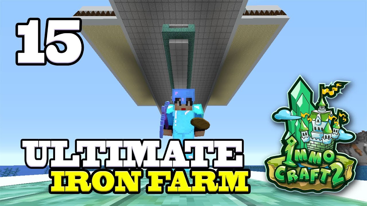 IMMOCRAFT S2 | EPS. 15 | SPECIAL ULTIMATE IRON GOLEM FARM - Minecraft ...