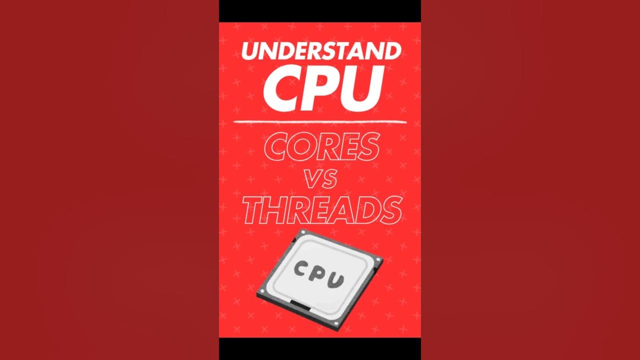 1 Minute to MASTER CPU Cores and Threads Difference - YouTube