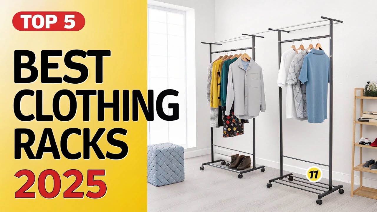 **"Top 5 Best Clothing Racks of 2025 | Space-Saving & Stylish Picks ...