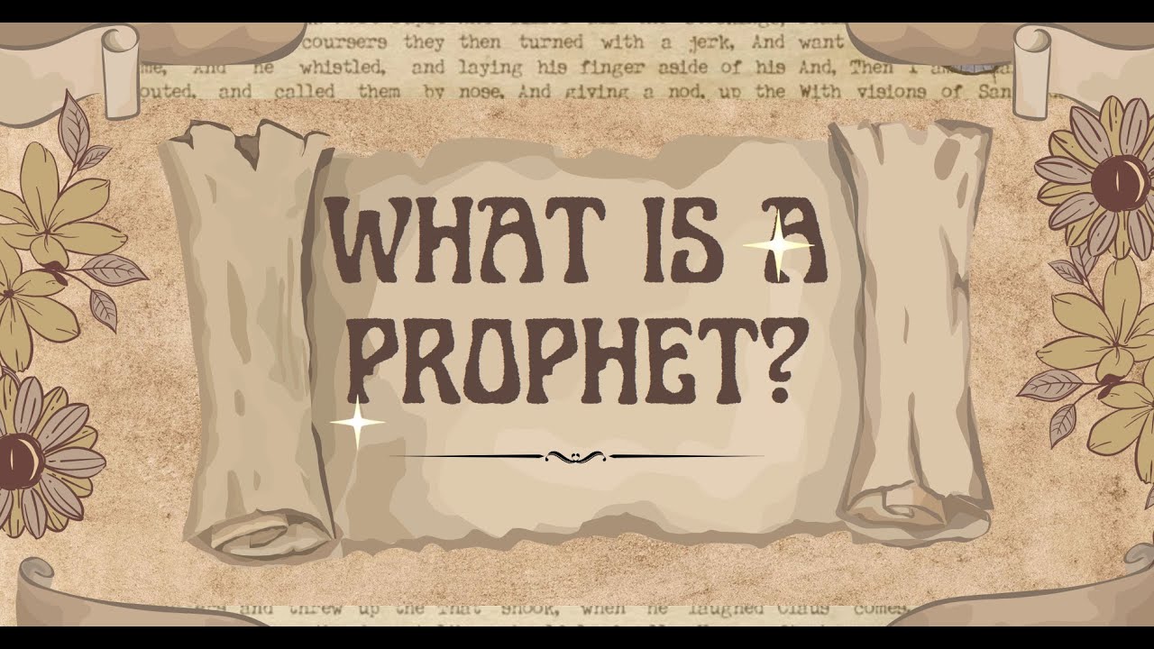 What is a prophet? - YouTube