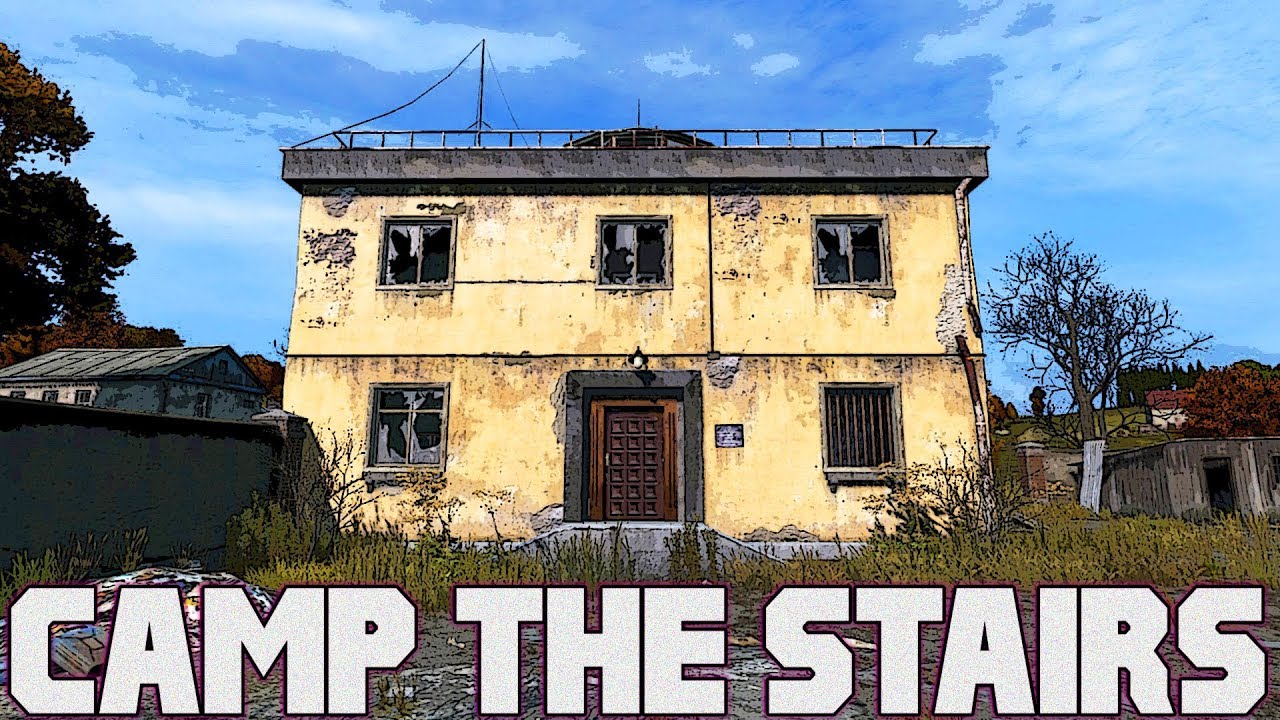 "CAMP THE STAIRS!" | DayZ Standalone: Memorable Encounters #28 - YouTube