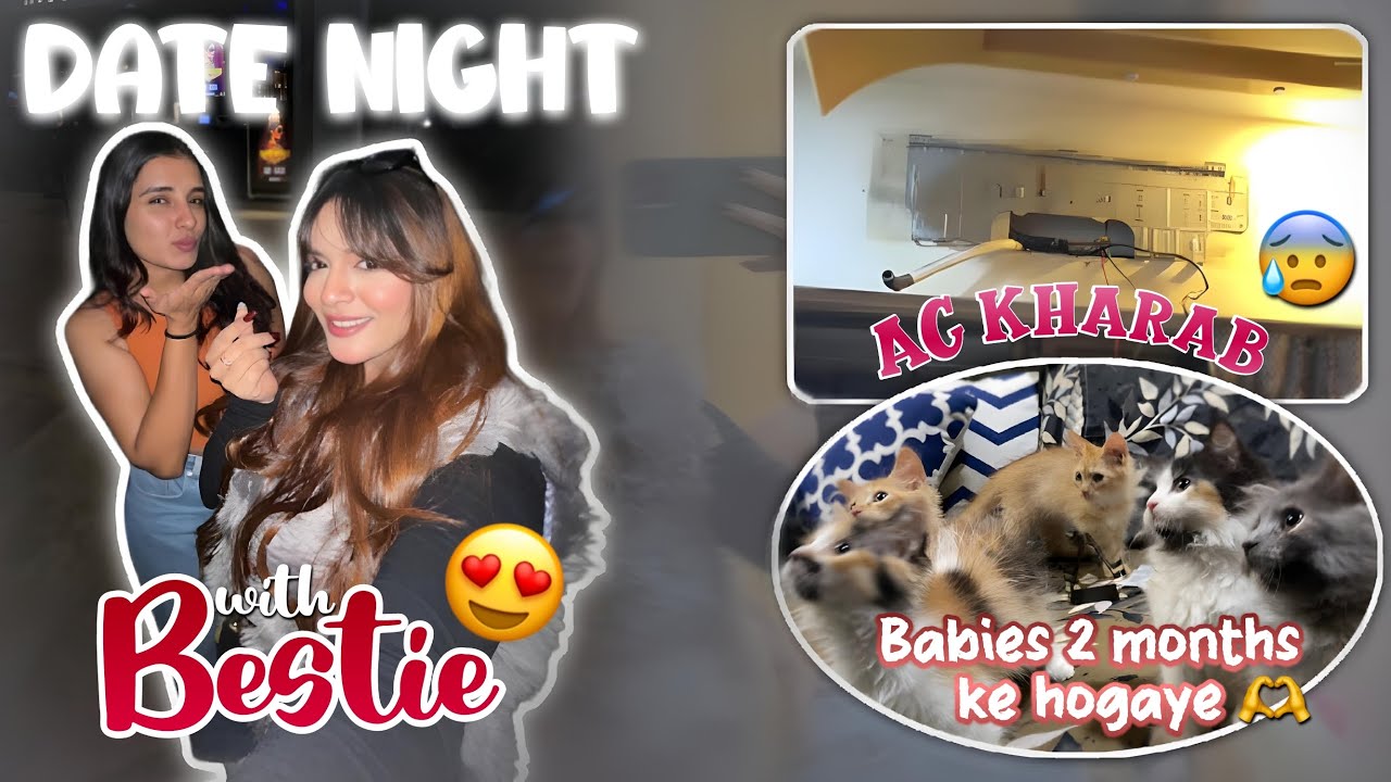 Date Night With My Bestie😍|Life Update🥲|Babies Bade Ho Rahe Hai😭| Shifa ...