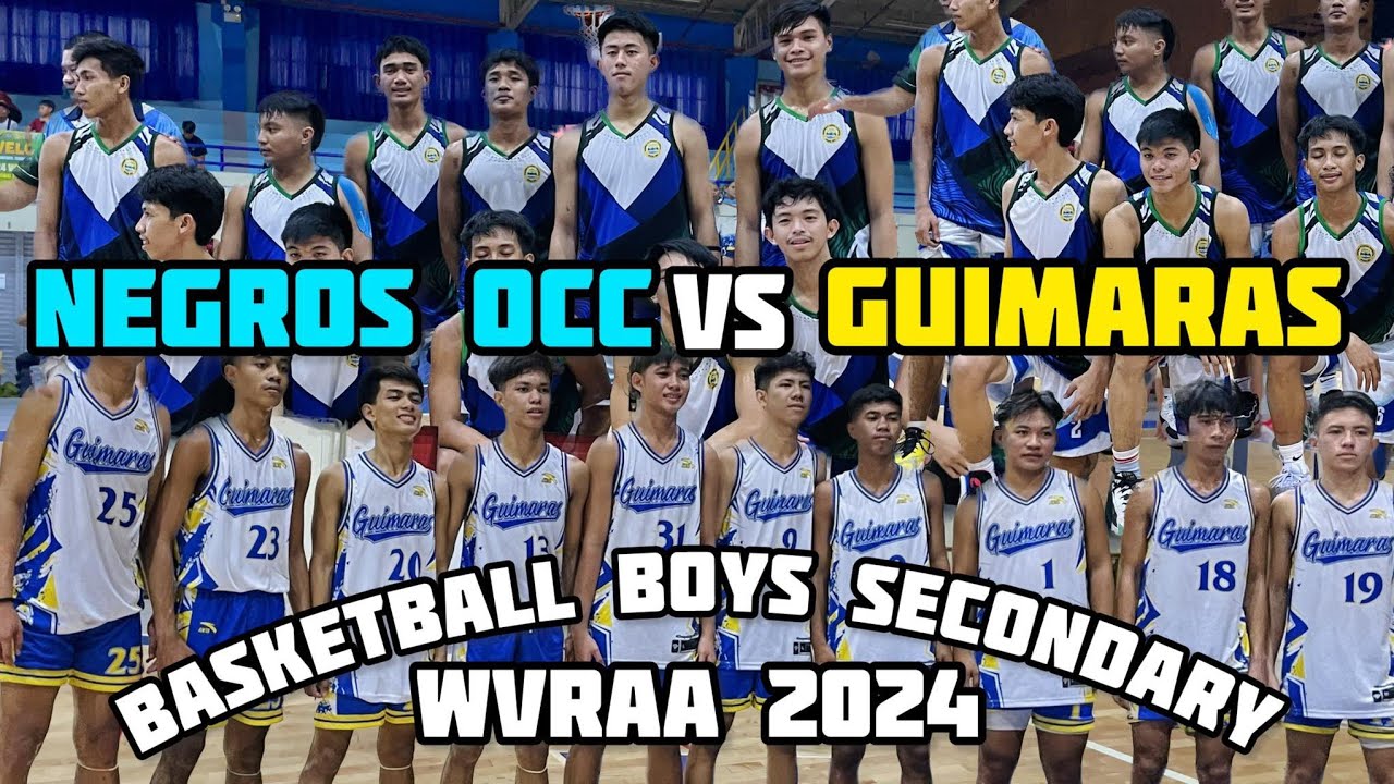 WVRAA 2024 | NEG. OCC. vs GUIMARAS | BASKETBALL BOYS (SECONDARY ...